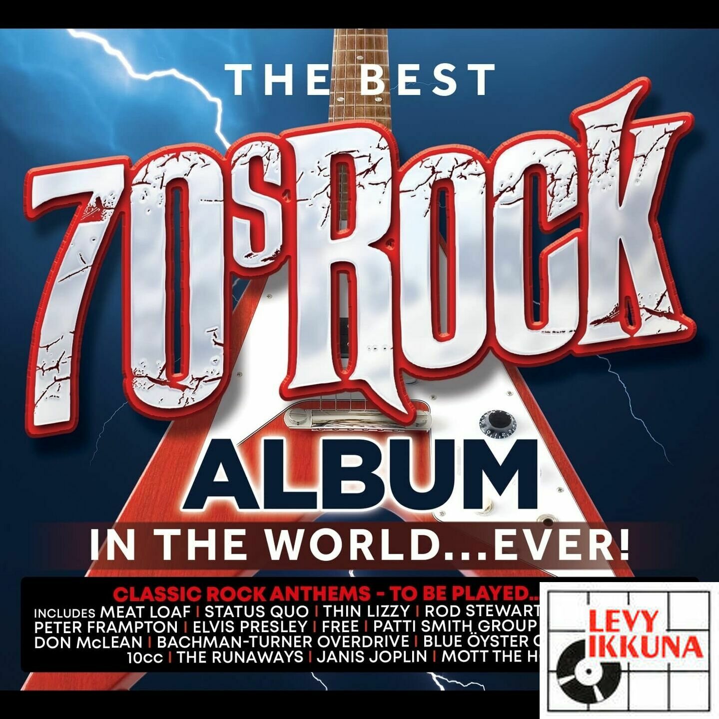 The Best 70s Rock Album In The World Ever 3CD KOKOELMAT Levyikkuna The Best 70s Rock Album In The World Ever 3CD KOKOELMAT Levyikkuna